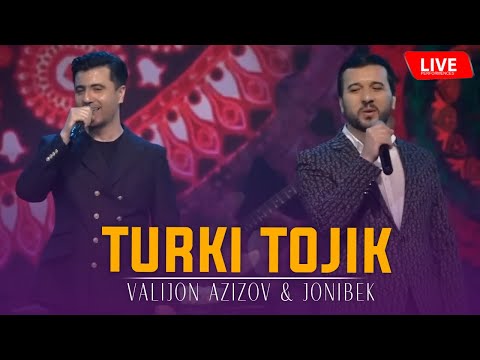 Valijon Azizov & (duet bo Jonibek) - Turki tojik