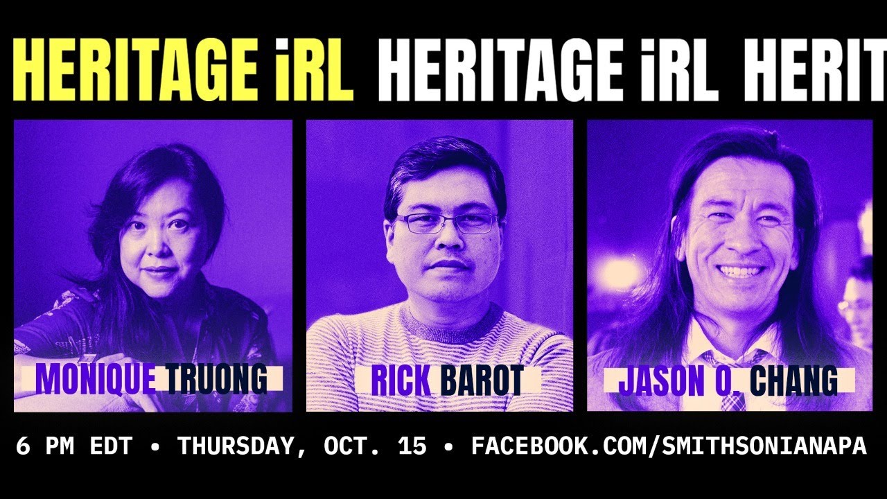 HERITAGE iRL: Monique Truong & Rick Barot, Asian American Literature ...