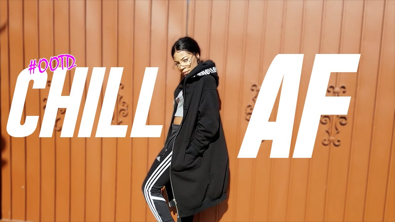 CHILL AF LOOKBOOK | Cute, Comfortable & Casual Outfits of the Day - YouTube