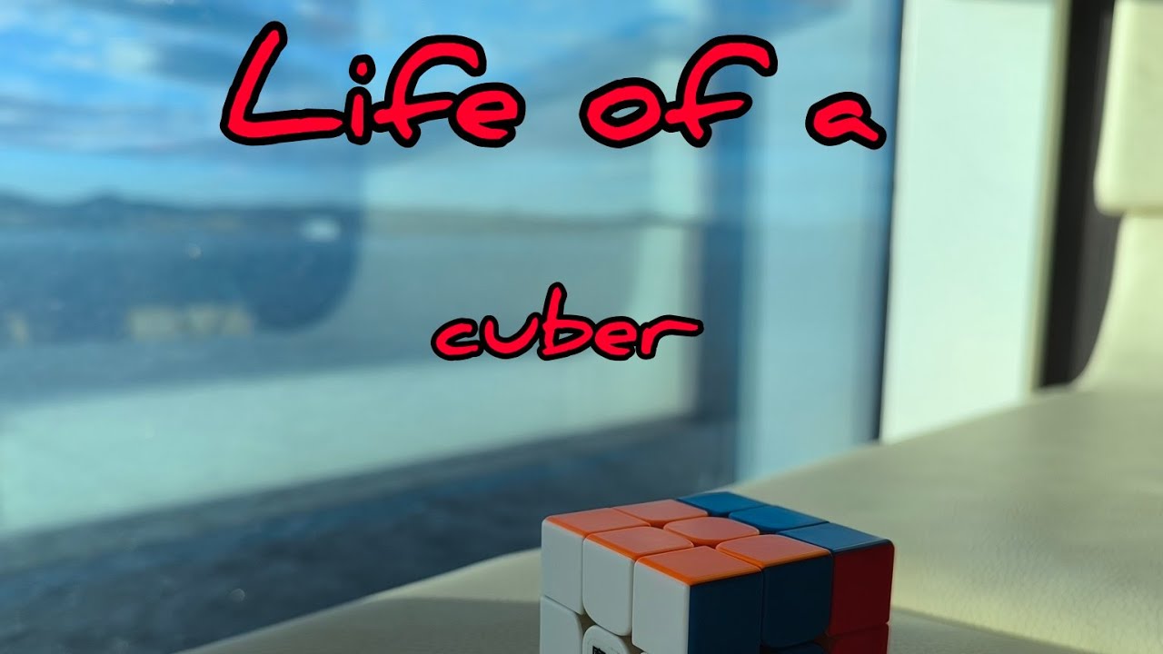 Life of a Cuber - YouTube