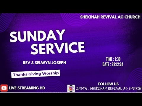 Live /Thanks Giving Worship/Rev S Selwyn Joseph/SRAG Chruch - YouTube