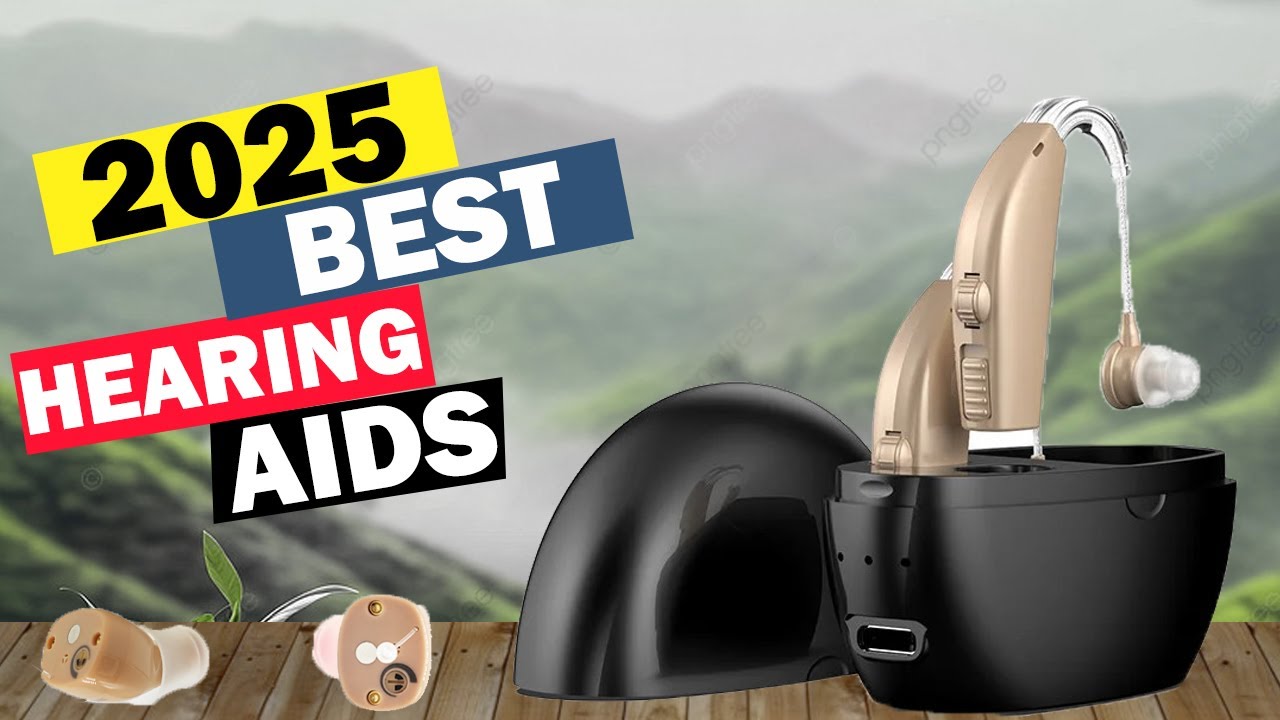 Best Hearing Aids 2025 - The Only 5 You Should Consider Today - YouTube