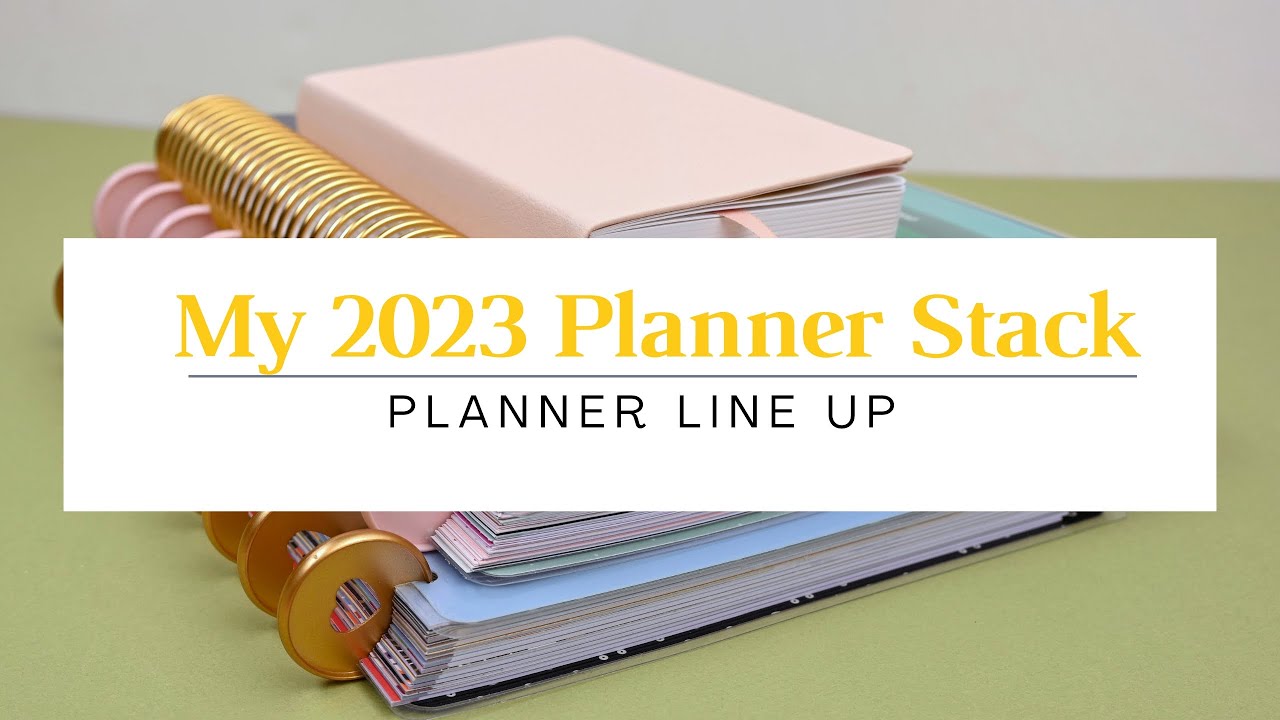2023 Planner Stack | Planner Lineup - YouTube