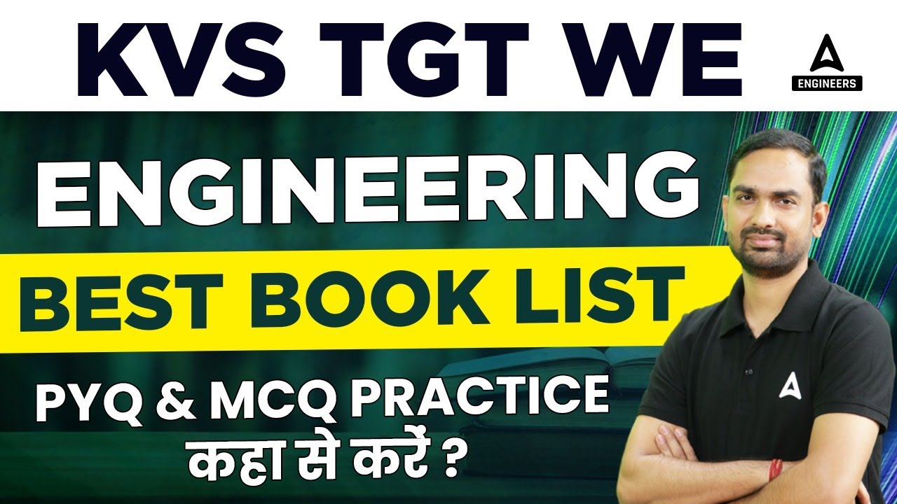 K V S TGT WE(ENGINEERING) | BEST BOOK LIST, PYQ & MCQ practice कहा से ...