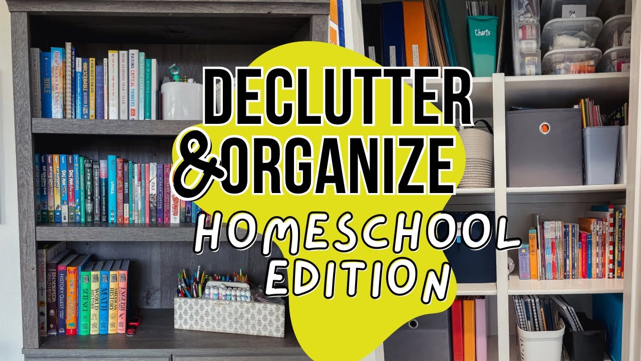 DECLUTTER AND ORGANIZE WITH ME HOMESCHOOL EDITION PART 2 - YouTube
