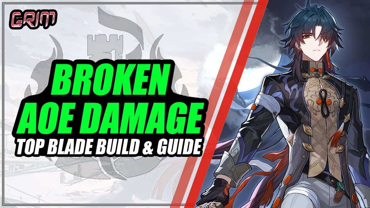 Blade GUIDE For Best Damage - Top Build, Teams & Light Cones Honkai ...