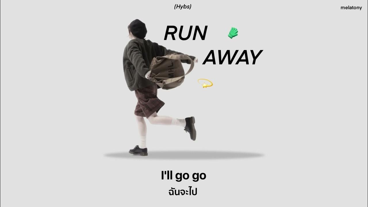 [THAISUB] HYBS - Run Away แปลเพลง - YouTube