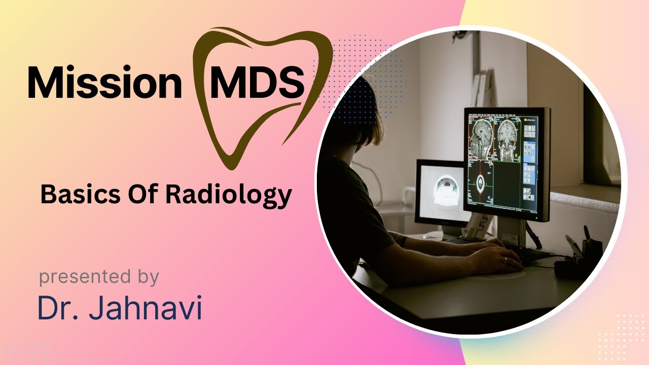 Radiology Basics Rapid Revision | Mission MDS 2024 - YouTube