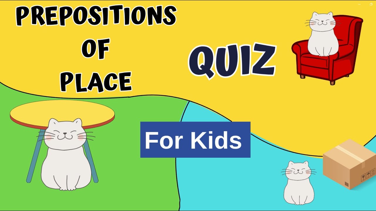 Prepositions of Place Quiz for Kids | Where is it? - YouTube