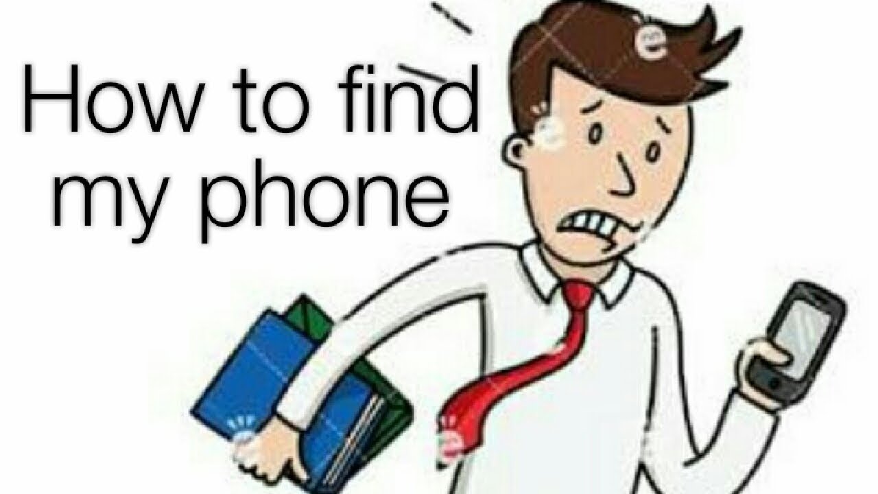 Lost My Phone How To Find My Phone YouTube lost-my-phone-how-to-find-my-phone-youtube