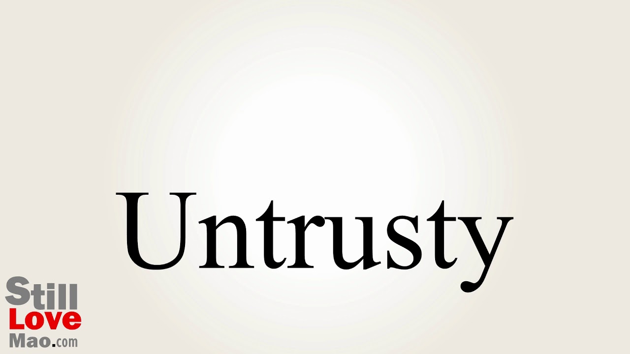 How to Say Untrusty in Chinese - YouTube