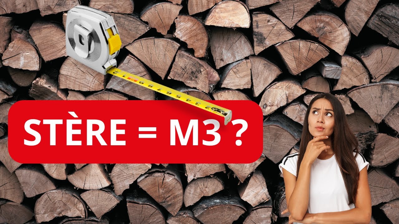 Conversion mètre cube / stère : contrôler la quantité de bois de ...