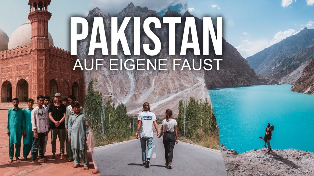 PAKISTAN BACKPACKER GUIDE 2020 - So einfach reist du sicher durch Pakistan! - YouTube