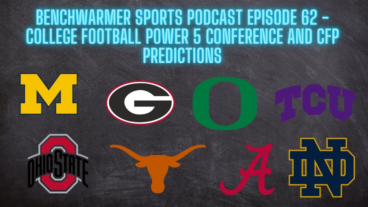 Benchwarmer Sports Podcast Episode 62 - College Football Conference ...