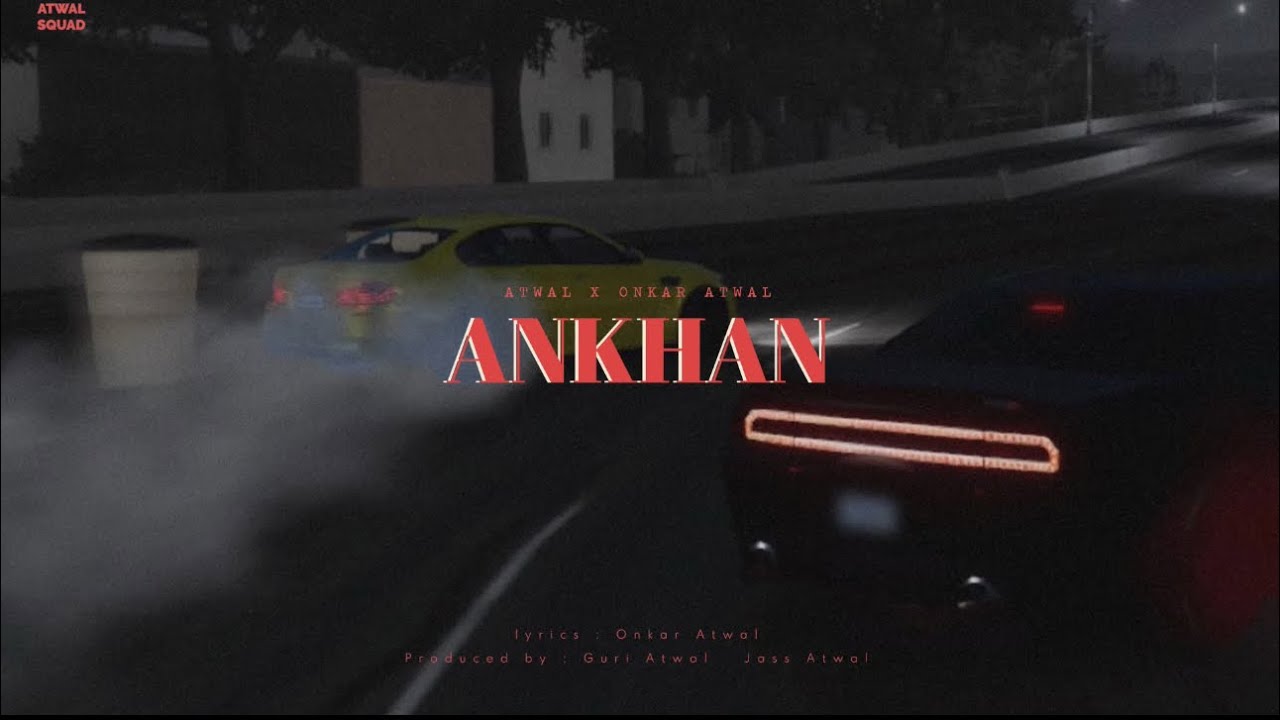 ANKHAN(Audio)Atwal X Onkar Atwal Latest Punjabi Song 2025 - YouTube