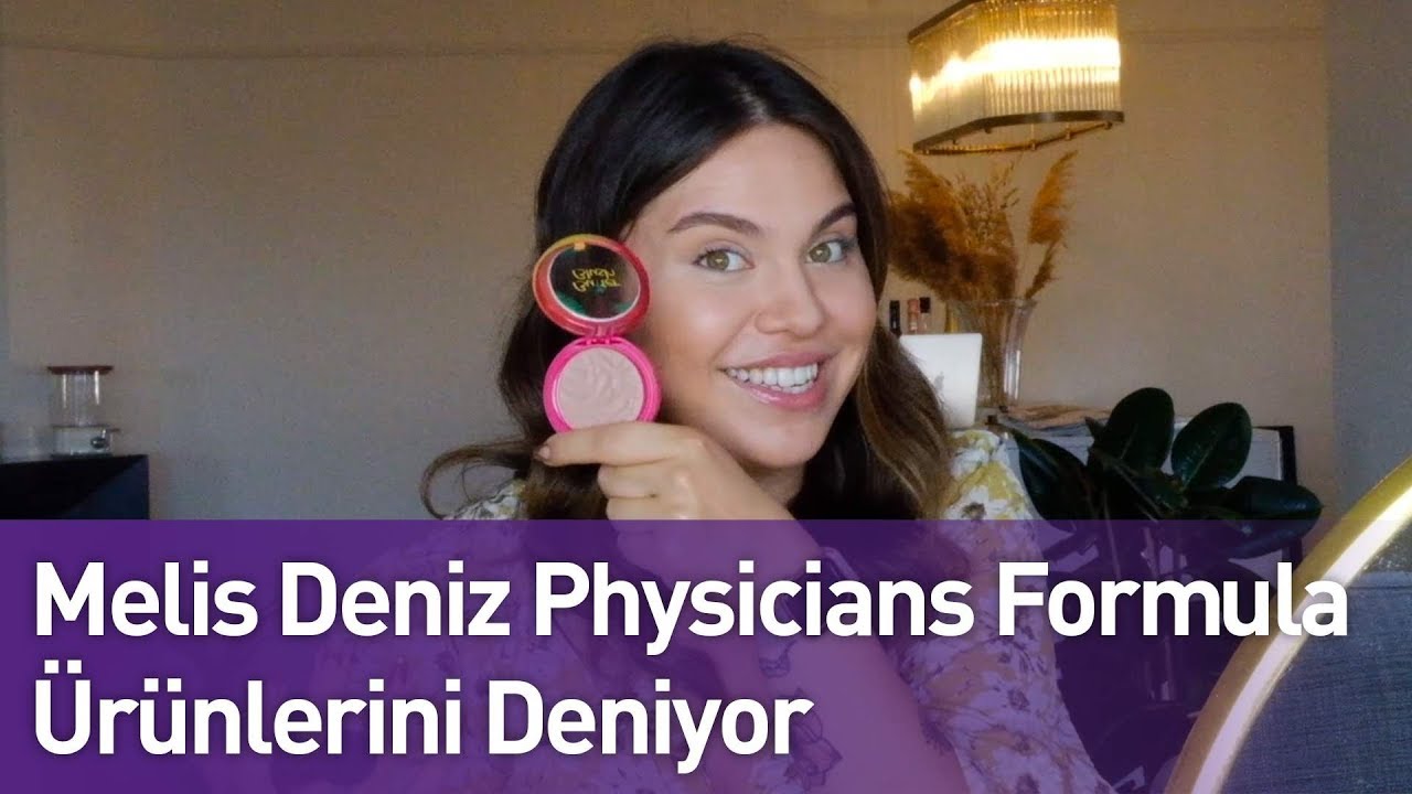 Melis Deniz Physicians Formula Ürünlerini Deniyor - YouTube