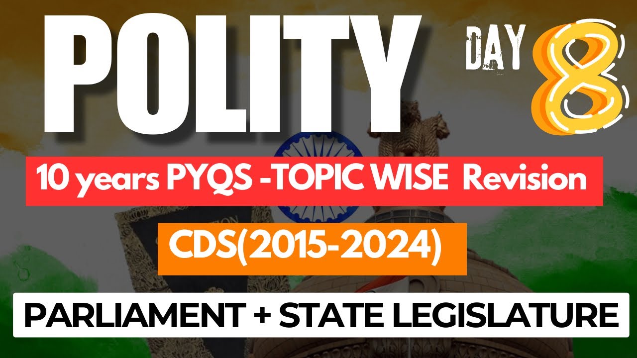 Polity Revision;Topic wise- pyqs/10 years-CDS PYQS(2015-24)/UPSC-CSE ...