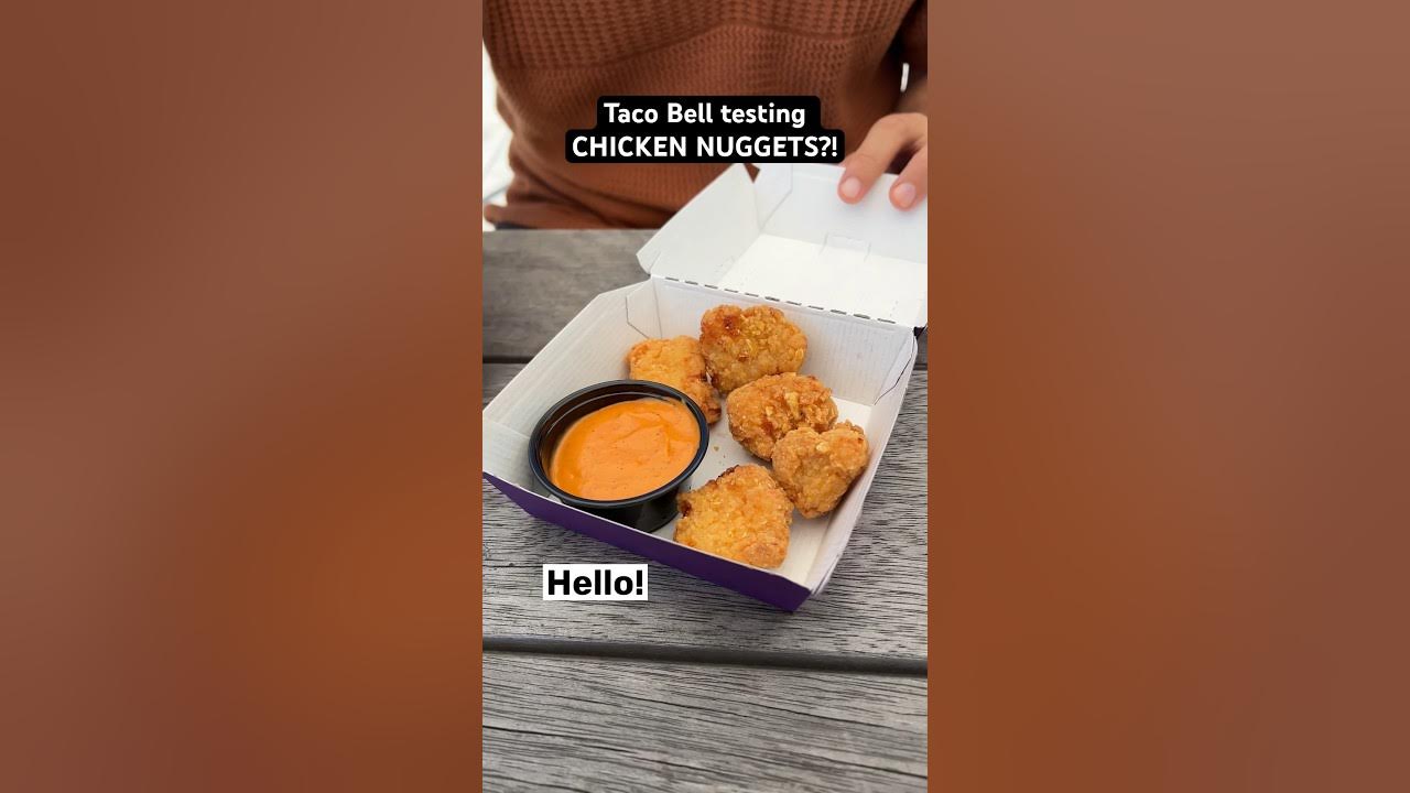 Taco Bell Testing Chicken Nuggets Youtube