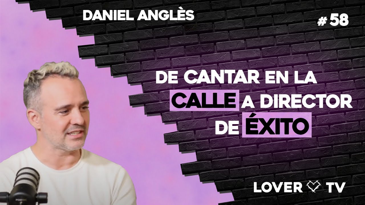 Daniel Anglès: De Cantar en la Calle a Dirigir Musicales de Éxito ...