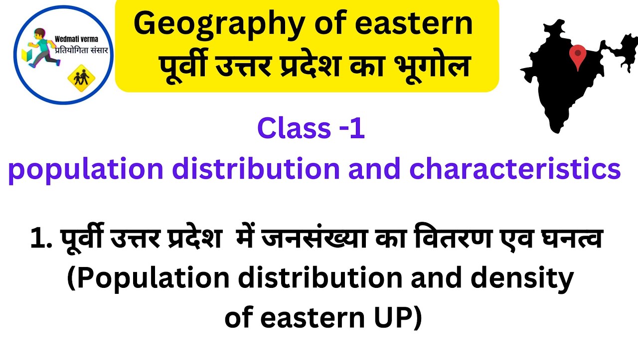 population distribution and characteristics of eastern up ,class -1 ...