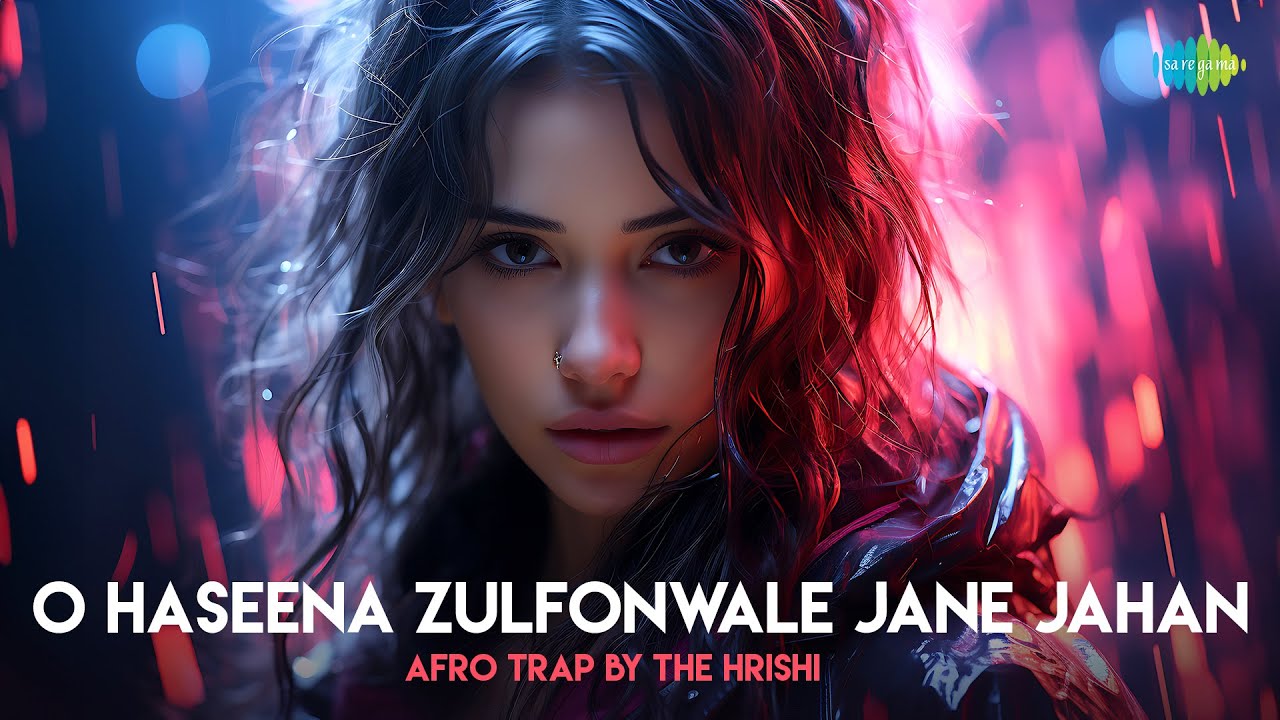 O Haseena Zulfonwale Jane Jahan Afro Trap | The Hrishi | Teesri Manzil ...