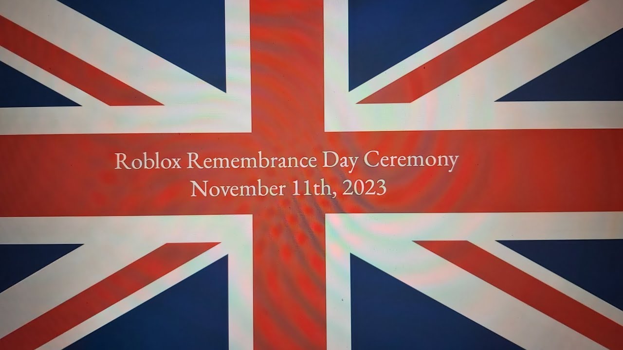 Roblox Rememberance Day Ceremoney 2023 [The Roblox 60th Rifles] - YouTube