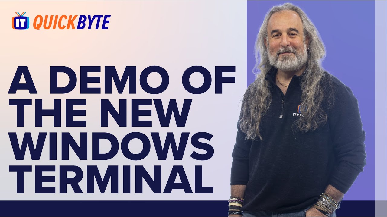 How to use the new Windows Terminal | Demo | An ITProTV QuickByte - YouTube