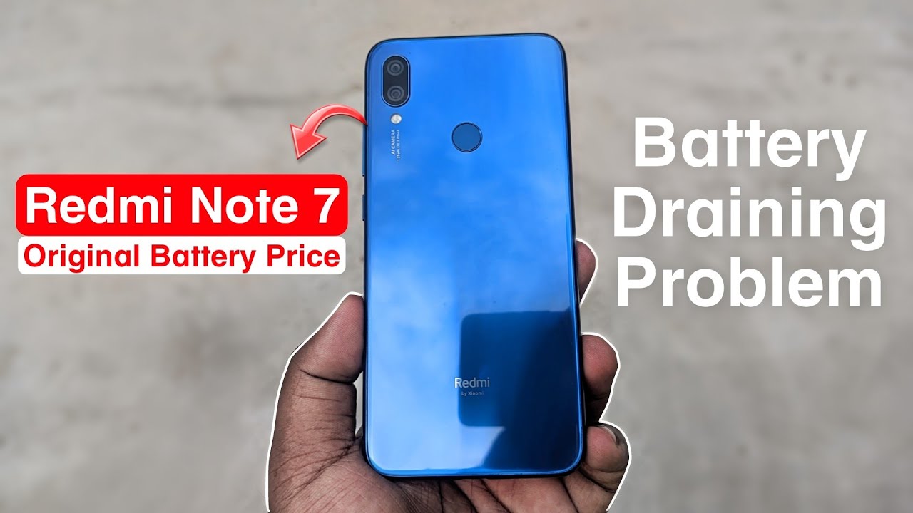 Redmi Note 7 Original Battery Price | Redmi Battery Draining Problem ...