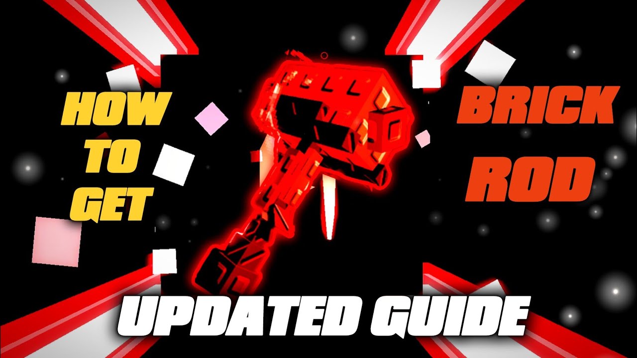 HOW TO GET THE BRICK ROD | UPDATED TUTORIAL | NEW SECRET ROD THE BRICK ...