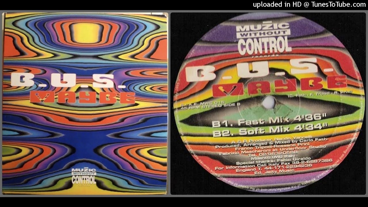 B.U.S. – Maybe (Soft Mix – 1995) - YouTube