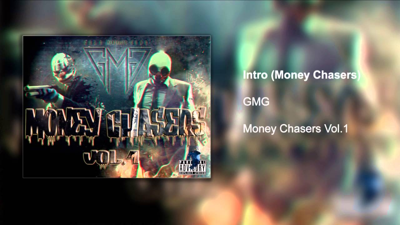 GMG - INTRO AUDIO (MONEY CHASERS VOL.1) 2015 - YouTube