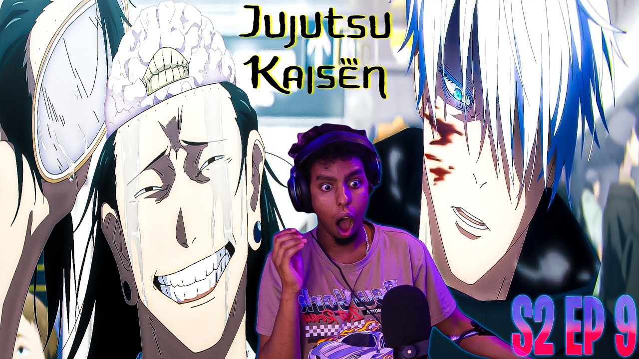 GOJO ON DEMON TIMING!!! 😱😱 | Jujutsu Kaisen Season 2 Episode 9 Reaction ...