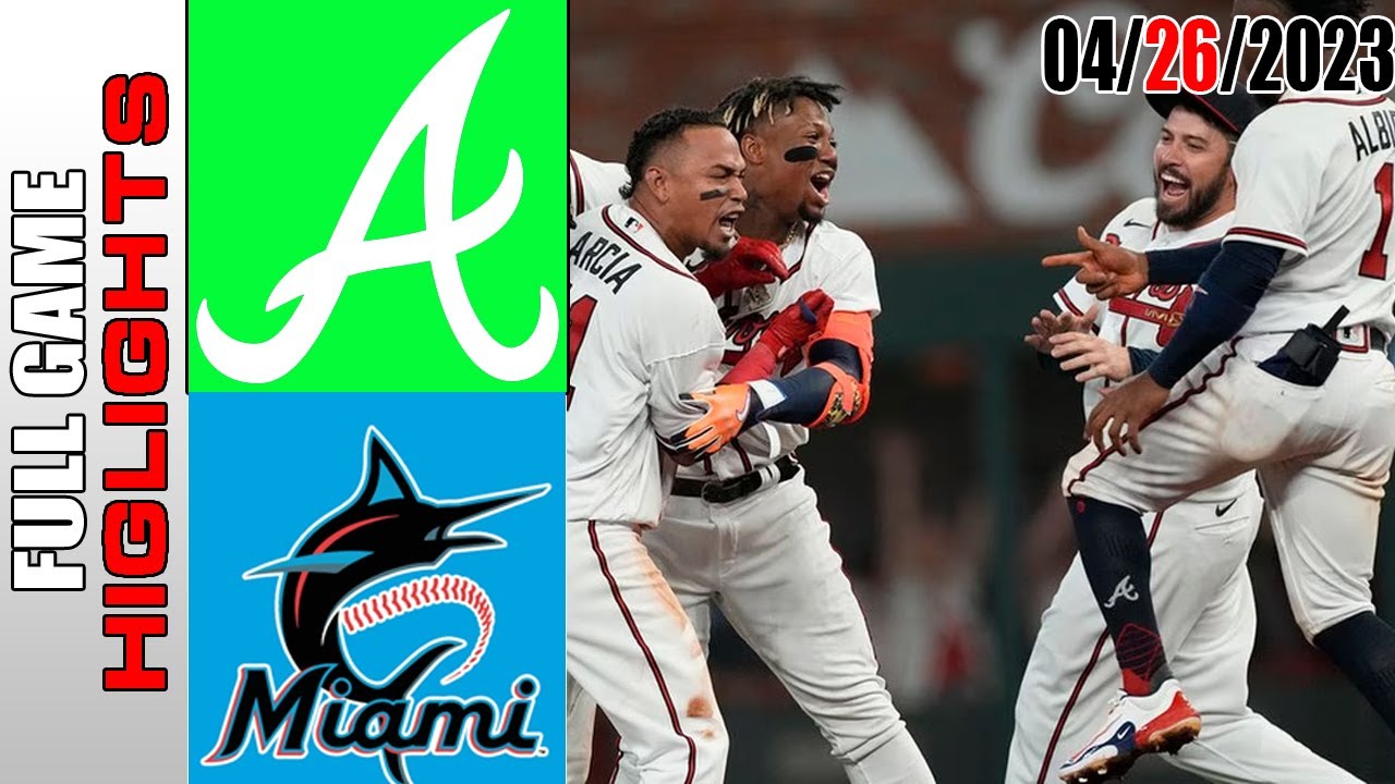 Atlanta Braves vs Miami Marlins FULL GAME HIGHLIGHTS | MLB To Day April ...