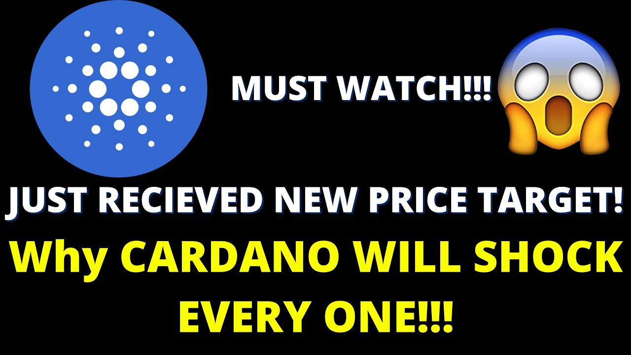 CARDANO RECIEVED A PRICE TARGET | IT WILL BLOW YOUR MIND😱 CARDANO MUST ...