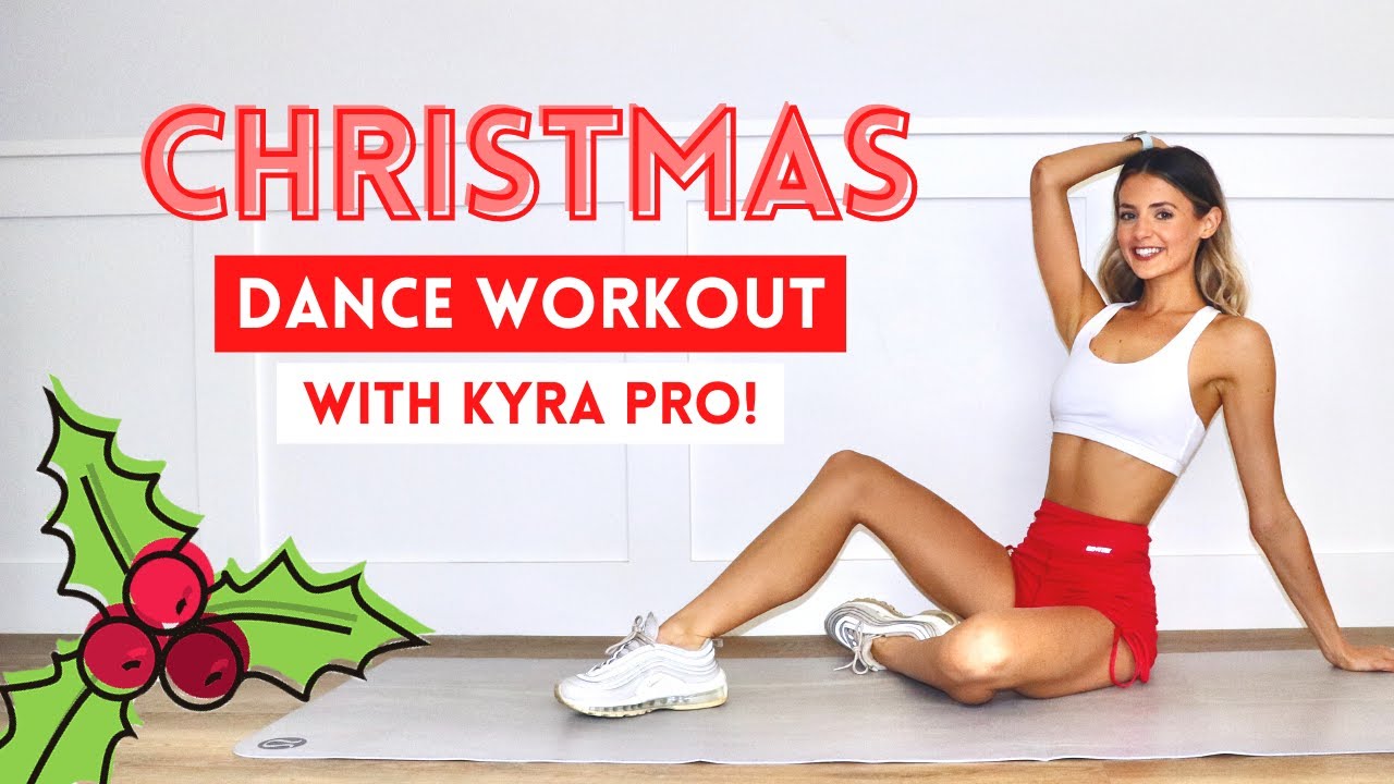 CHRISTMAS DANCE WORKOUT WITH KYRA PRO! - YouTube Music