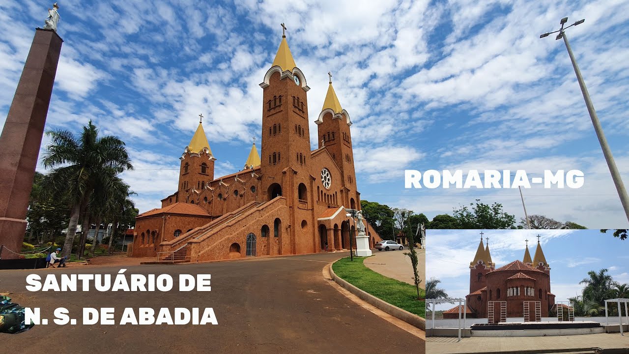 ROMARIA(MG) E O SANTUÁRIO DE N. S. DE ABADIA - YouTube