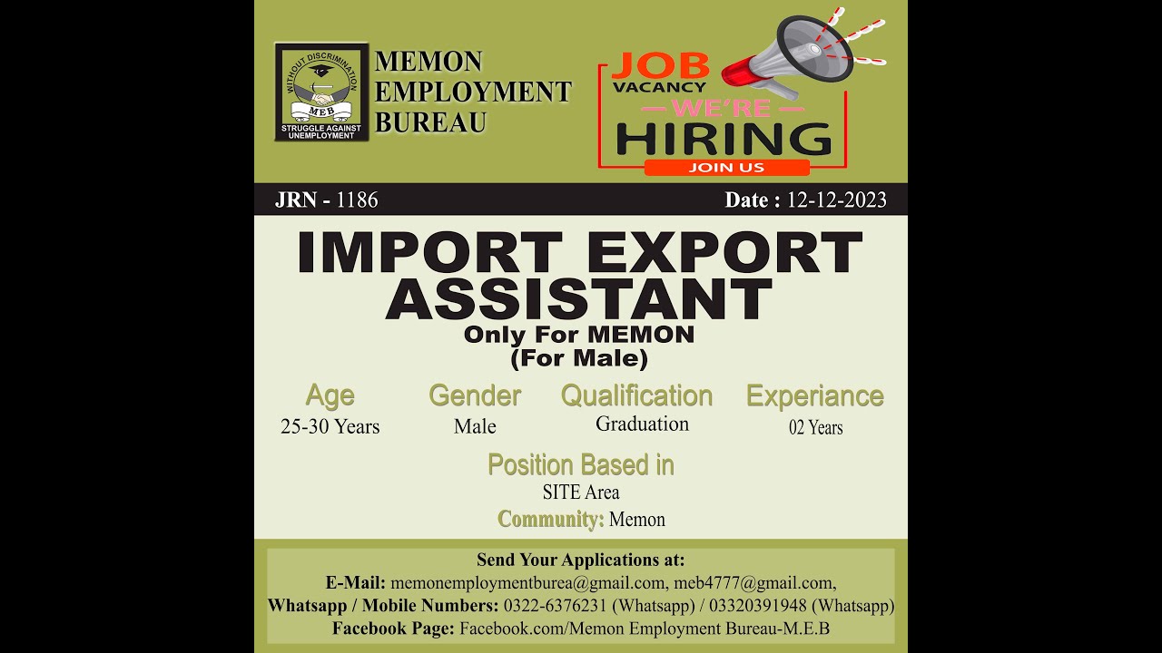 JRN-1186 | Required: Import Export Assistant | 2023 | Memon Employment Bureau M.E.B - YouTube
