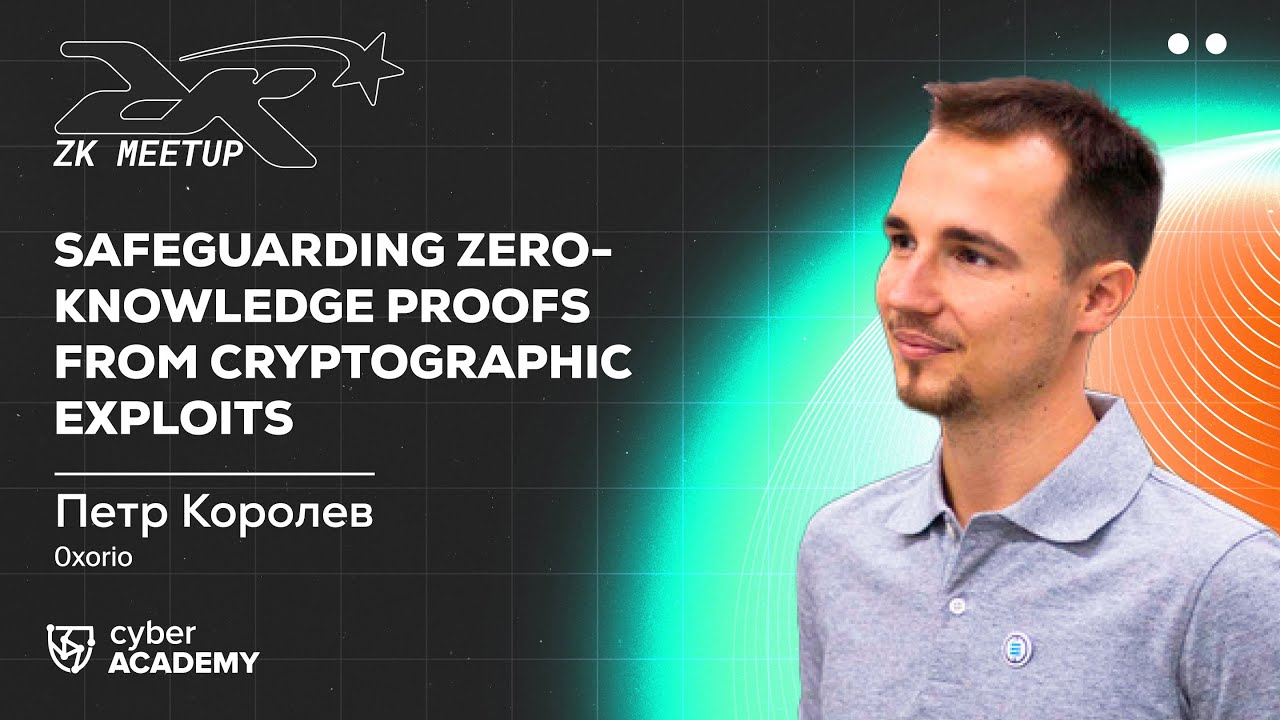 Safeguarding Zero-Knowledge Proofs from Cryptographic Exploits - YouTube