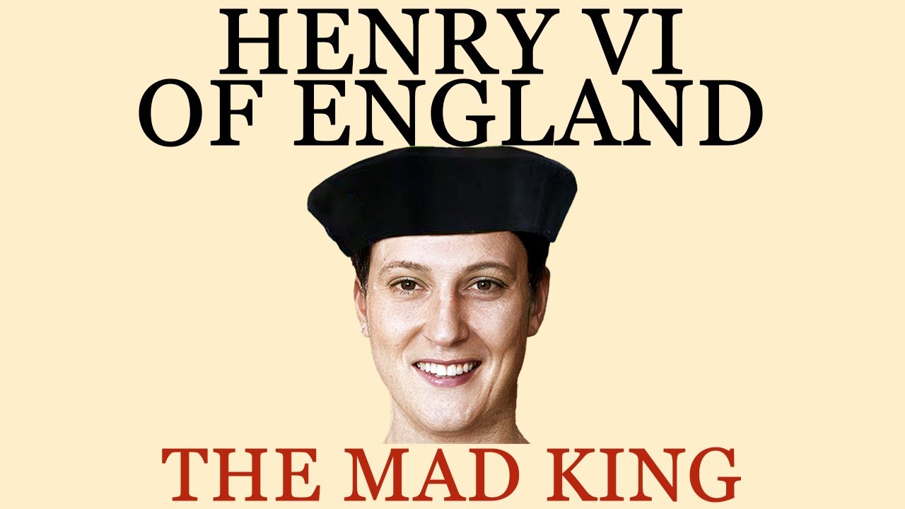 Henry VI - Real Faces - English Monarchs - The Mad King - YouTube