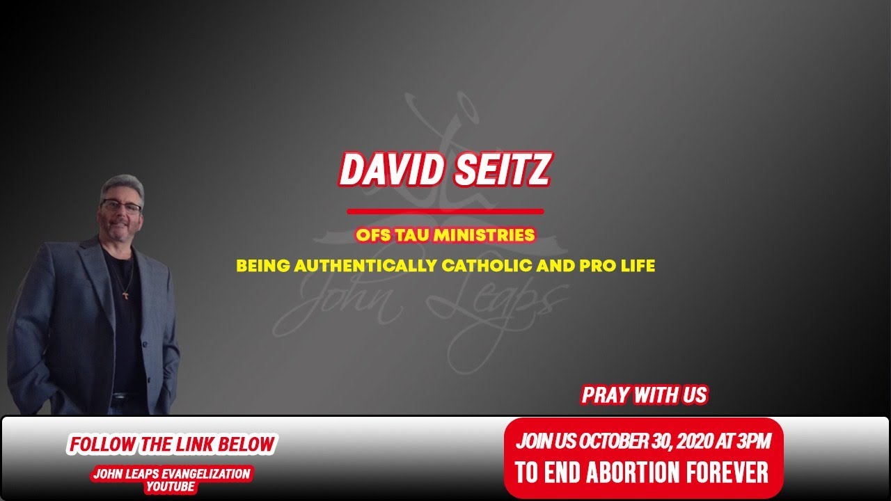 David Seitz- John Leaps Evangelization 10/30/2020 - YouTube