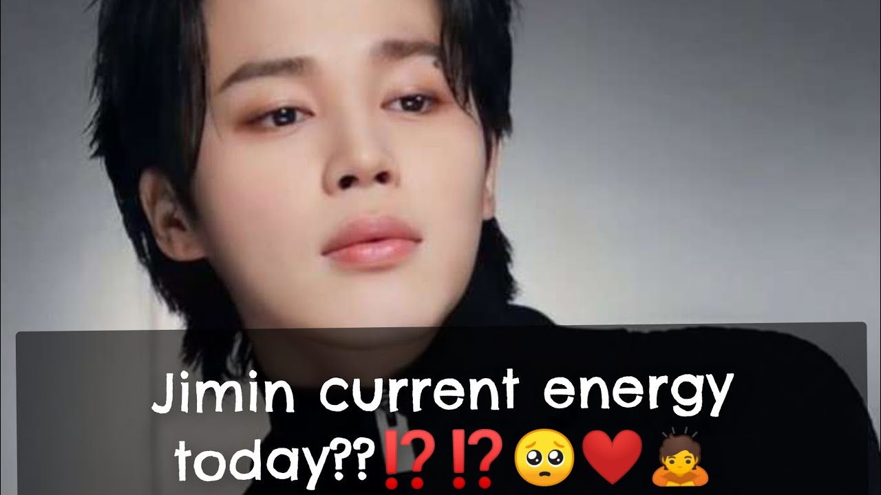 ||Jimin current energy today?| ️#bts #jimin #current energy today # ...