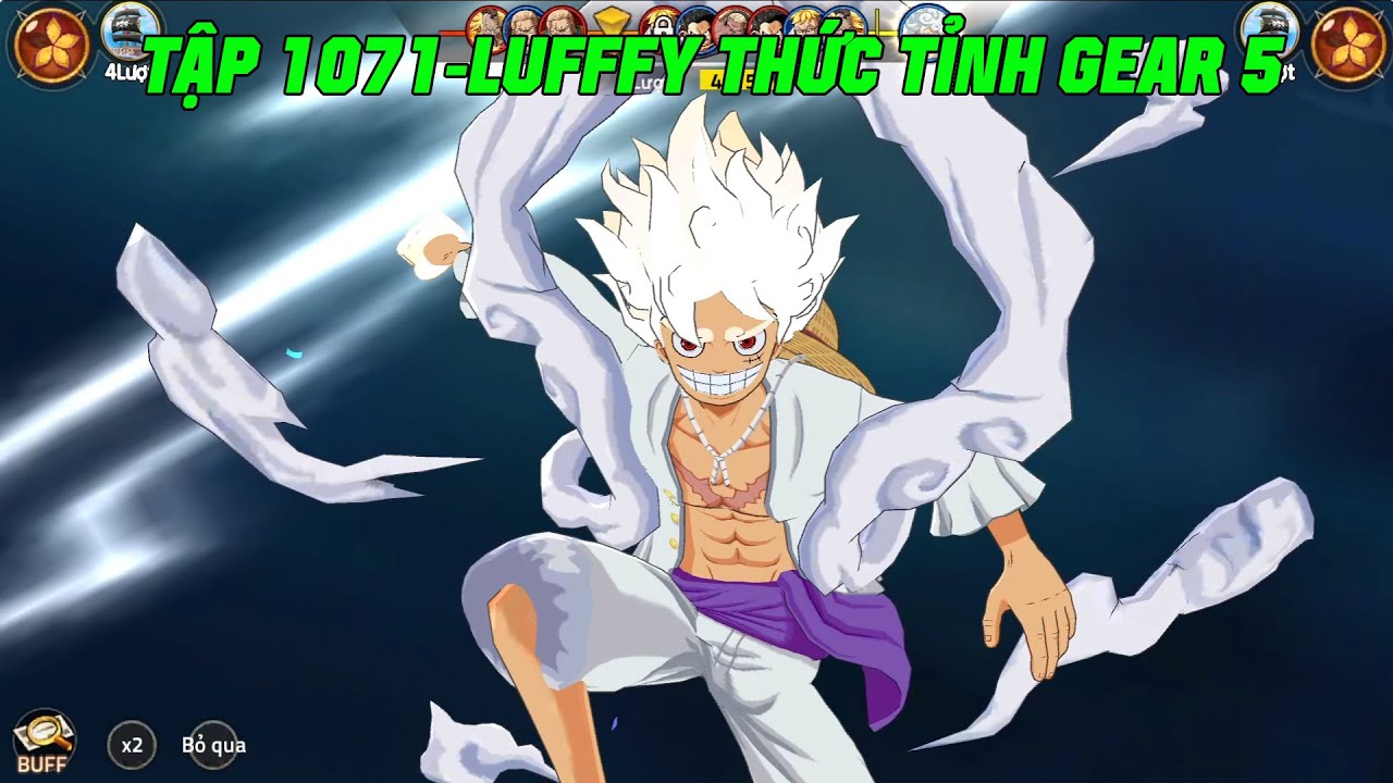 LUFFY GEAR 5 THỨC TỈNH TẬP 1071 TRONG KHO BÁU TRUYỀN THUYẾT..ĂN SIÊU ...