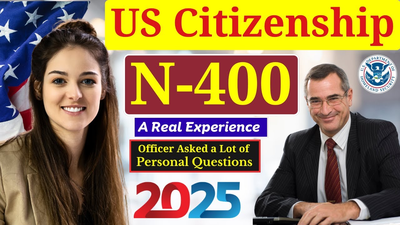 2025 new, Real Interview of U.S. Citizenship, Small Talk, N-400 ...