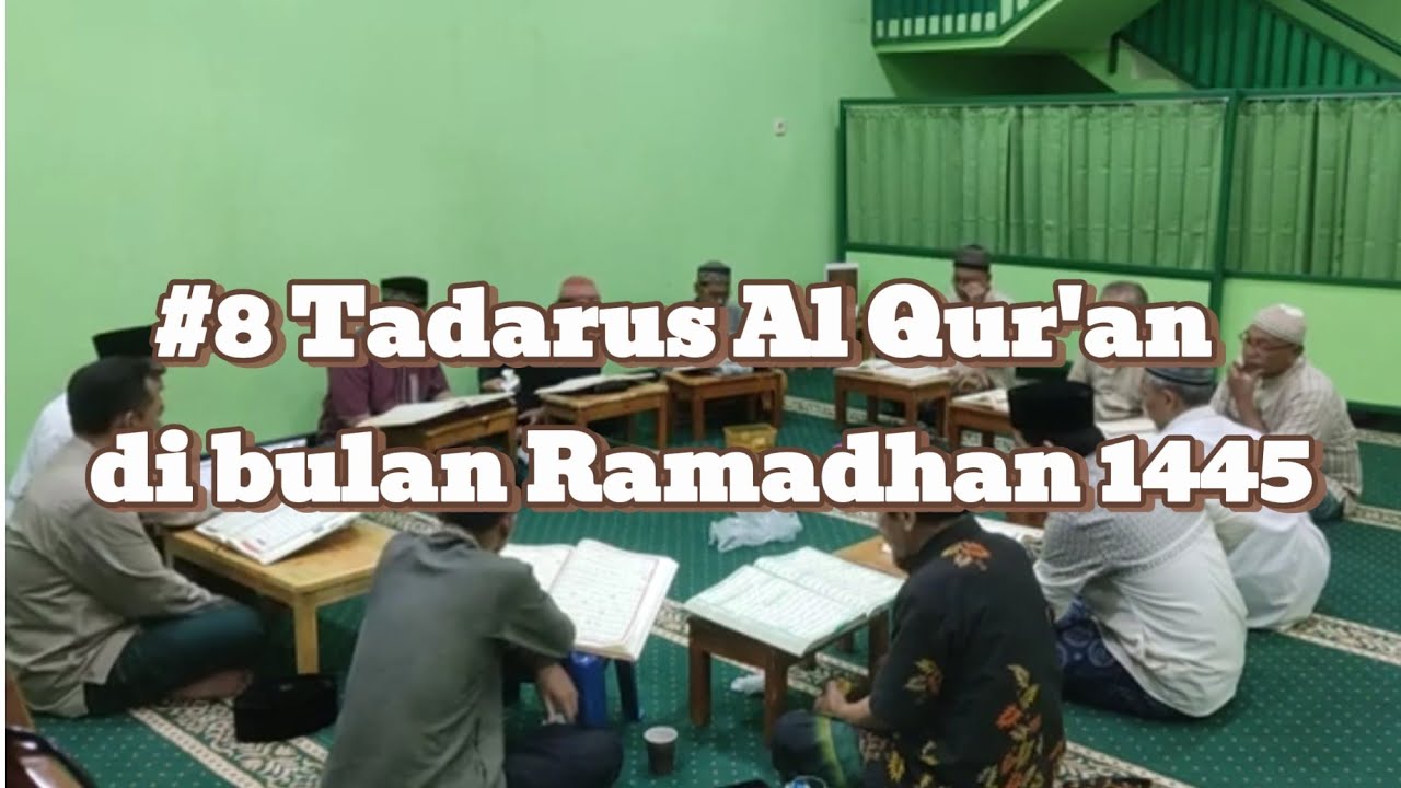 #8 Tadarus Al Qur'an di bulan Ramadhan 1445 - YouTube