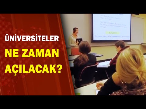 Üniversiteler Ne Zaman Açılacak? / A Haber | A Haber