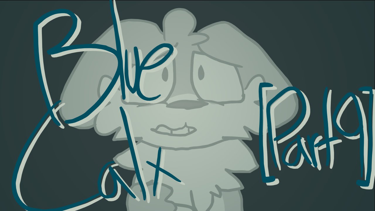 Blue Calx [Part 9] - YouTube