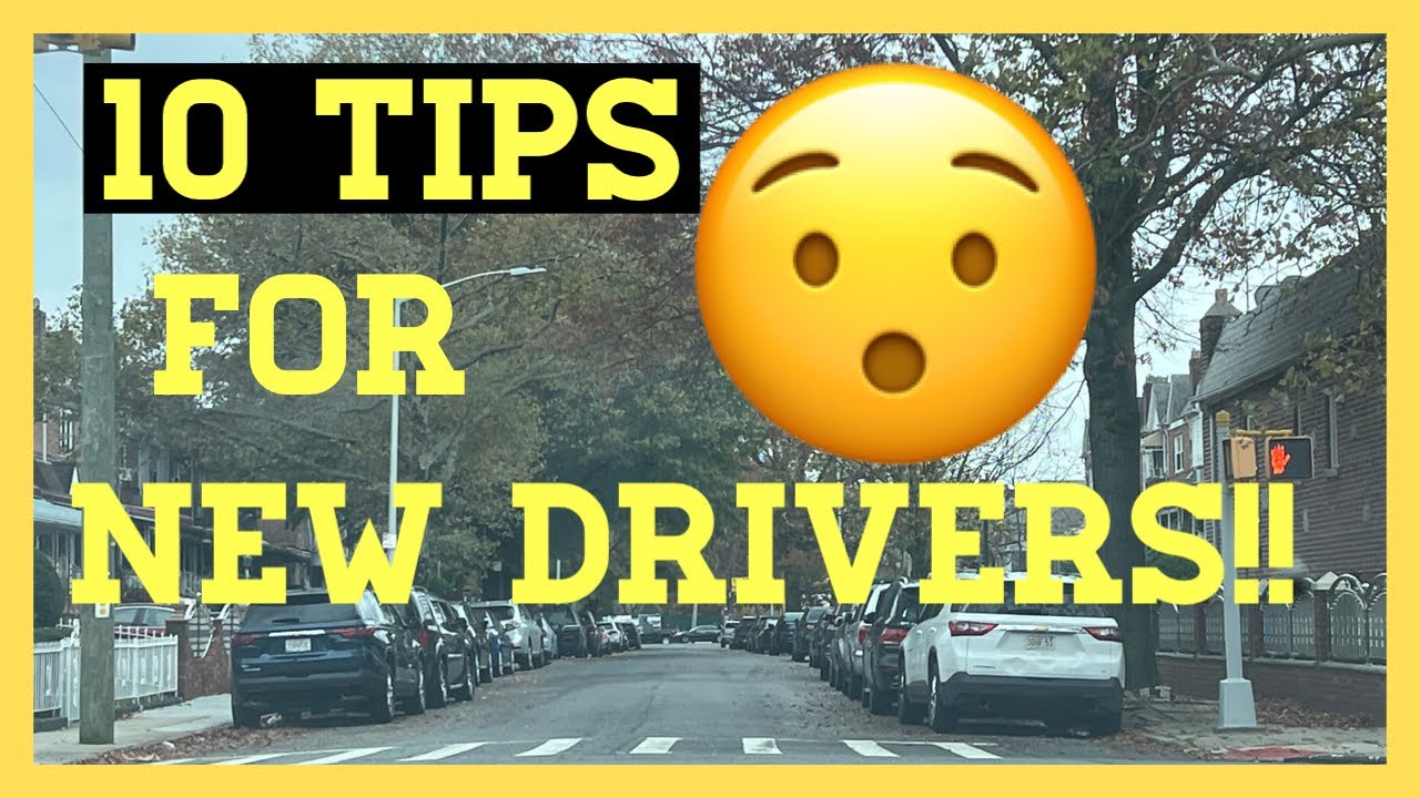 10 Tips For New Drivers - YouTube
