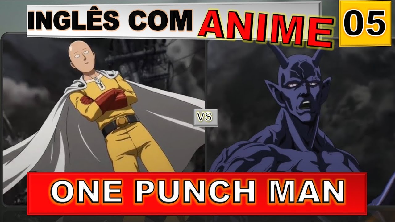 Aprender Inglês com One Punch Man - Aula 05 - YouTube