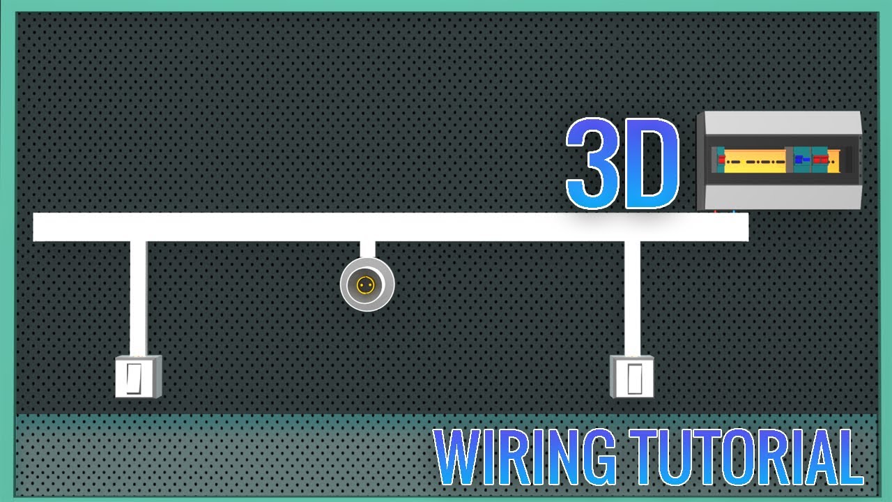 Staircase light Wiring Two way Circuit Tutorial in 3D - YouTube