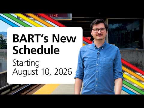 August 2026 BART Schedule Update